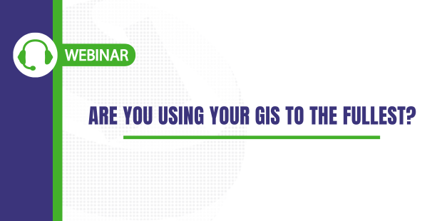 Webinar Utilizing Your Gis To The Fullest